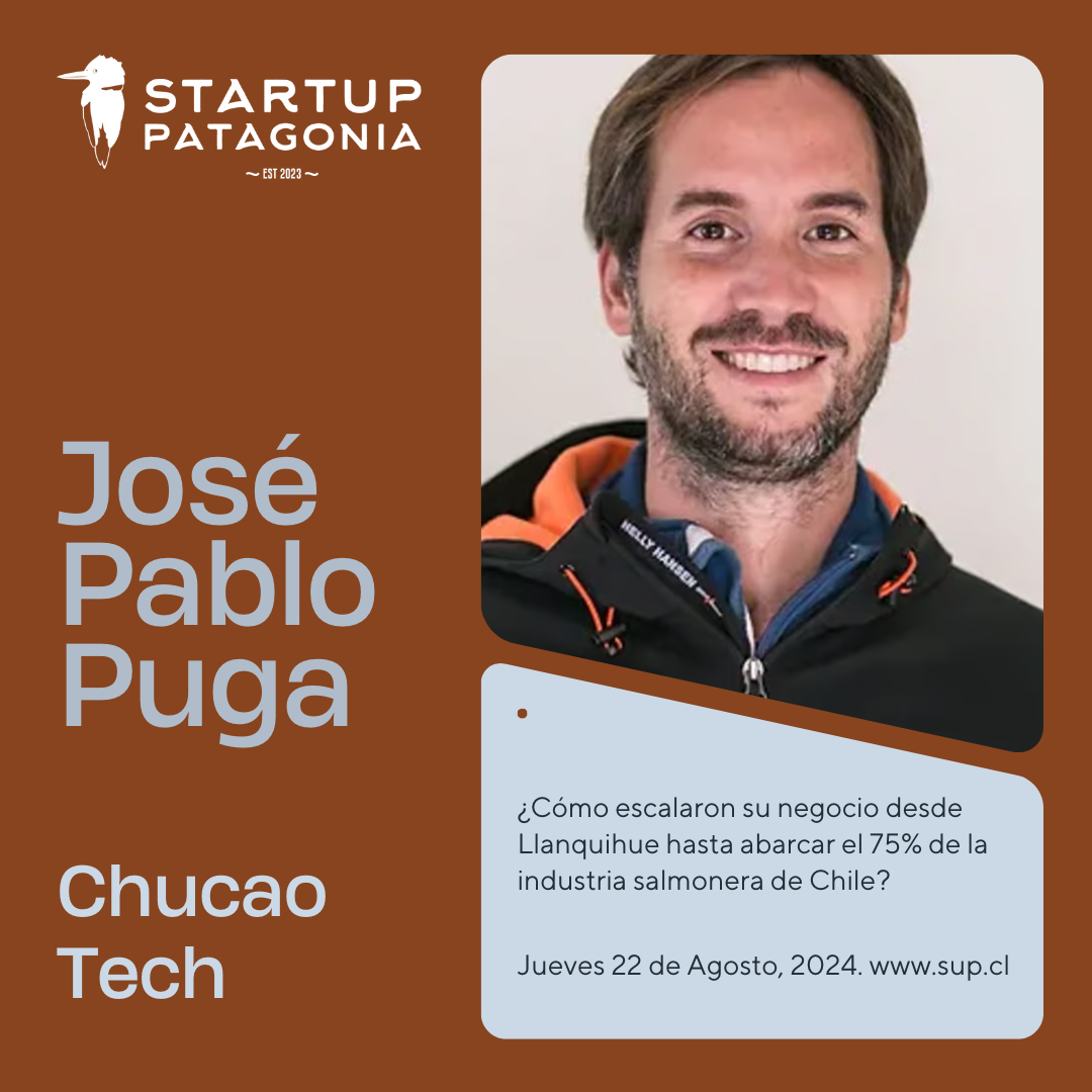 José Pablo Puga – Fundador de ChucaoTech – Startup Patagonia